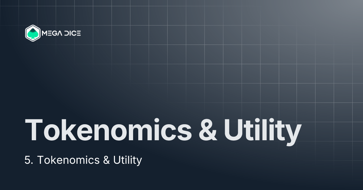 Tokenomics & Utility | $DICE Whitepaper